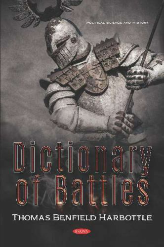 Dictionary of Battles by Thomas Benfield Harbottle (2019, Hardcover ...
