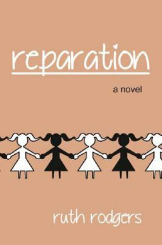 Reparation by Ruth Rodgers (2013, Trade Paperback) for sale online | eBay
