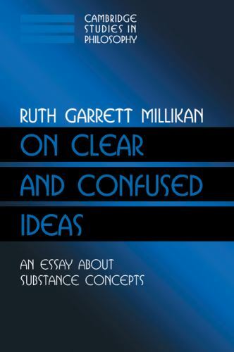 Cambridge Studies in Philosophy Ser.: On Clear and Confused Ideas : An ...