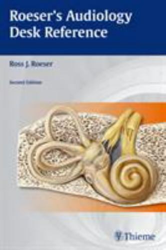 Roeser's Audiology Desk Reference by Ross J. Roeser (2013, Trade ...