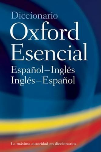 Diccionario Oxford Esencial : The Concise Oxford Spanish Dictionary by ...