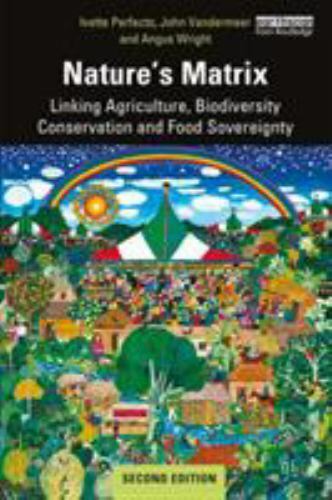 Nature's Matrix by Angus Lindsay Wright, John H. Vandermeer and Ivette ...