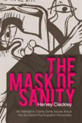 Mask of Sanity : An Attempt to Clarify Some Issues about the So-Called ...