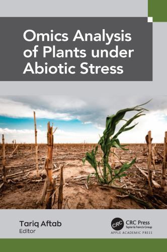 Omics Analysis of Plants under Abiotic Stress by Tariq Aftab (2022 ...