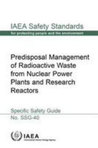 Predisposal Management of Radioactive Waste from Nuclear Power Plants ...