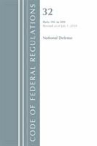 Code of Federal Regulations, Title 32 National Defense Ser.: Code of ...