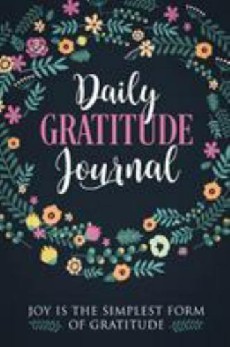Gratitude Journal to Write In : Practice Gratitude and Daily Reflection ...