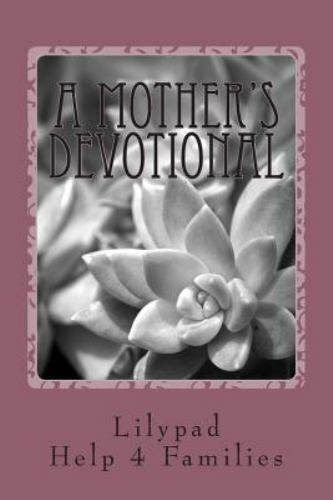 Mother's Devotional by Denise Shick (2014, Trade Paperback) for sale ...