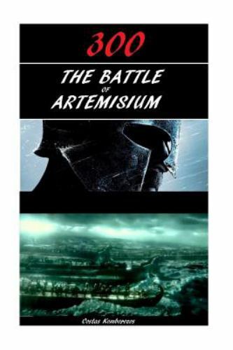 300: the Battle of Artemisium by Costas Komborozos (2016, Trade ...