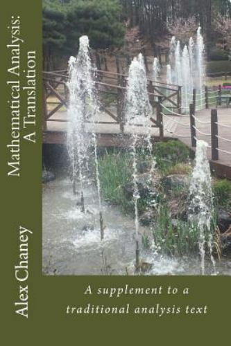 Mathematical Analysis: a Translation by Alex Chaney (2017, Trade ...