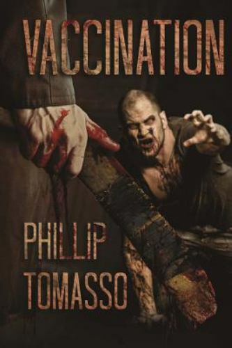 Vaccination by Phillip Tomasso (2013, Trade Paperback) for sale online ...