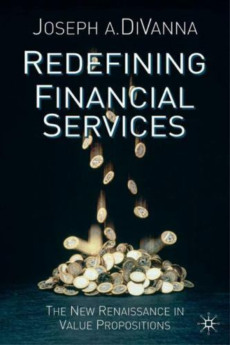 Redefining Financial Services : The New Renaissance in Value ...