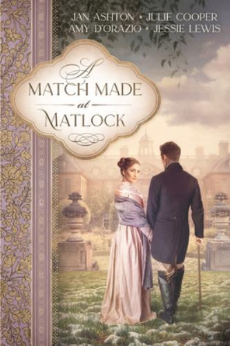 A Match Made at Matlock by Julie Cooper, Jan Ashton, Jessie Lewis and ...