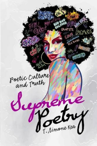 Supreme Poetry by T. Simone Kea (2020, Trade Paperback) for sale online ...