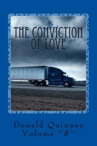 Conviction of Love : ''the Revelation'' ''8'' by Donald Quinney (2017 ...