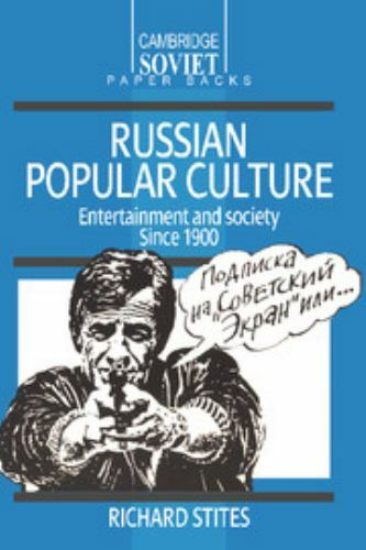 Cambridge Russian Paperbacks Ser.: Russian Popular Culture ...