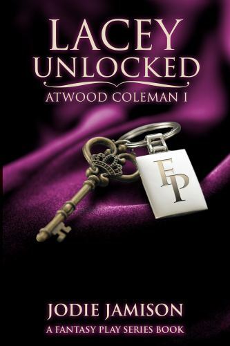 Lacey Unlocked : Atwood.Coleman I by Jodie Jamison (2021, Trade ...