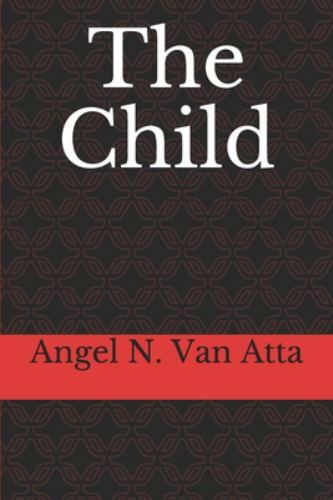 Child by Angel Van Atta (2019, Trade Paperback) for sale online | eBay