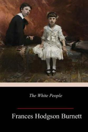 White People by Frances Burnett (2018, Trade Paperback) for sale online ...