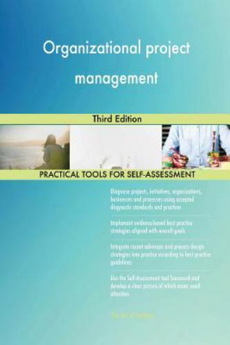 Organizational Project Management Third Edition by Gerardus Blokdyk ...