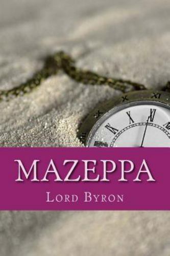 Mazeppa by Lord Byron (2018, Trade Paperback) for sale online | eBay