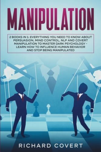 Manipulation : 2 Books in 1: Everything You Need to Know about ...