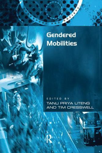 Gendered Mobilities by Tim Cresswell (2016, Trade Paperback) for sale ...