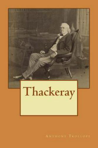 Thackeray by Anthony Trollope (2017, Trade Paperback) for sale online ...