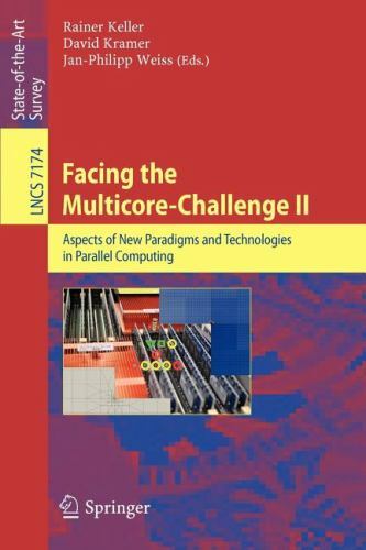 Lecture Notes in Computer Science Ser.: Facing the Multicore-Challenge ...