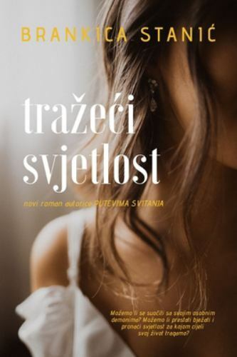 Traze_i Svjetlost by Brankica Stanic (2020, Trade Paperback) for sale ...