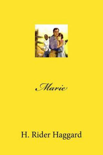 Marie by H. Rider Haggard (2017, Trade Paperback) for sale online | eBay