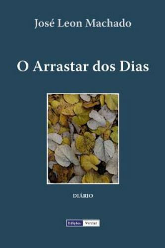 O Arrastar Dos Dias by José Machado (2012, Trade Paperback) for sale ...
