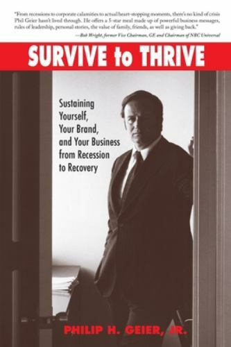 Survive to Thrive by Philip Geier (2009, Trade Paperback) for sale ...