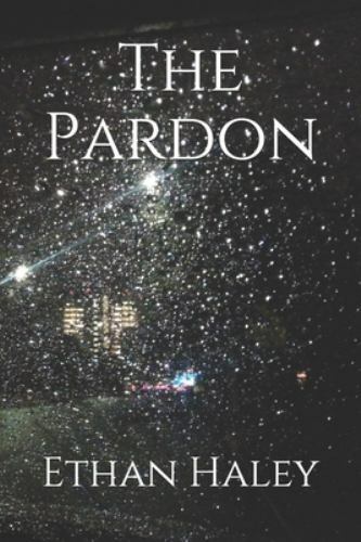 Pardon by Ethan Haley (2018, Trade Paperback) for sale online | eBay