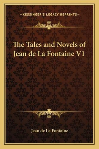 Tales and Novels of Jean de La Fontaine V1 by Jean De La Fontaine (2010 ...
