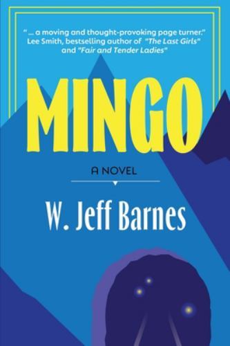 Mingo by W. Jeff Barnes (2021, Trade Paperback) for sale online | eBay