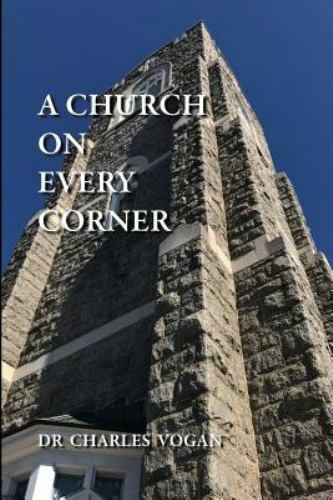 Church on Every Corner by Charles Vogan (2018, Trade Paperback) for ...