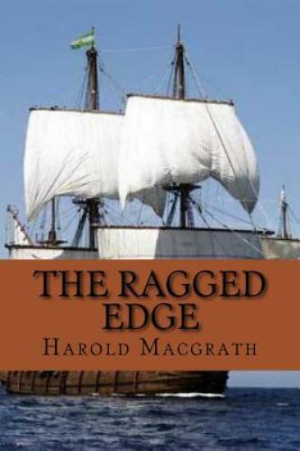 Ragged Edge (Wolrdwide Classics) by Harold Macgrath (2017, Trade ...
