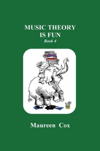 Music Theory Is Fun : Book 4 by Maureen C. Cox (2018, Trade Paperback ...
