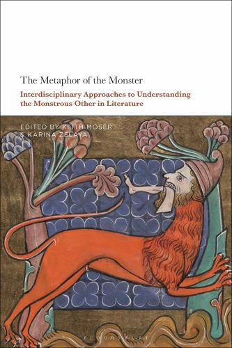 Metaphor of the Monster : Interdisciplinary Approaches to Understanding ...