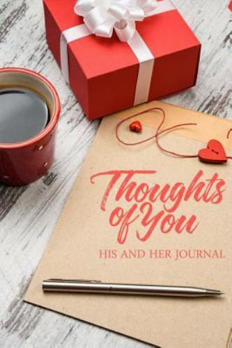 Thoughts of You : His and Her Journal by Mary Hanks (2017, Trade ...