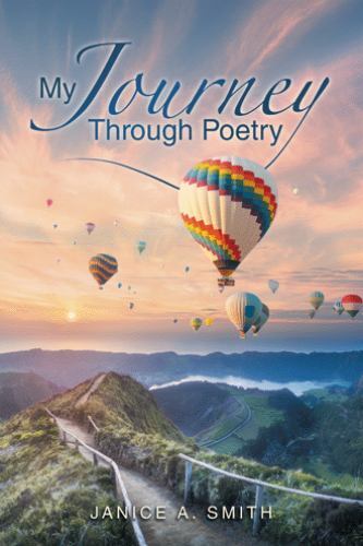 My Journey Through Poetry by Janice A. Smith (2019, Trade Paperback ...