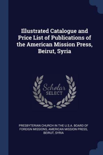 Illustrated Catalogue and Price List of Publications of the American ...