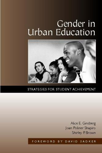 Gender in Urban Education : Strategies for Student Achievement by Alice ...