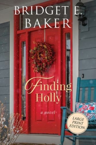 Finding Holly by Bridget E. Baker (2020, Trade Paperback) for sale ...