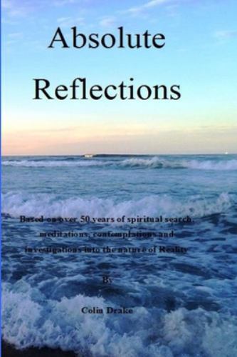 Absolute Reflections by Colin Drake (2021, Trade Paperback) for sale ...