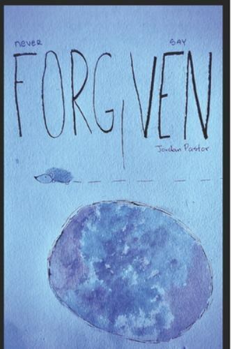 Never Say Forgiven : The Path Between the Stars by Allyson Warren ...