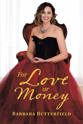 For Love or Money by Barbara Butterfield (2021, Trade Paperback) for ...