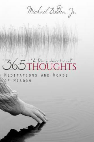 365 Thoughts, Meditations and Words of Wisdom : A Daily Devotional by ...