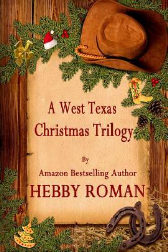 West Texas Christmas Trilogy by Hebby Roman (2017, Trade Paperback) for ...
